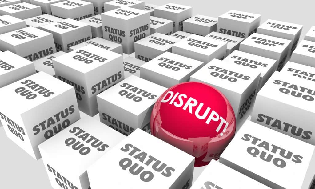Why You Need To Create Market Disruption To Lead, Succeed, And Prosper ...